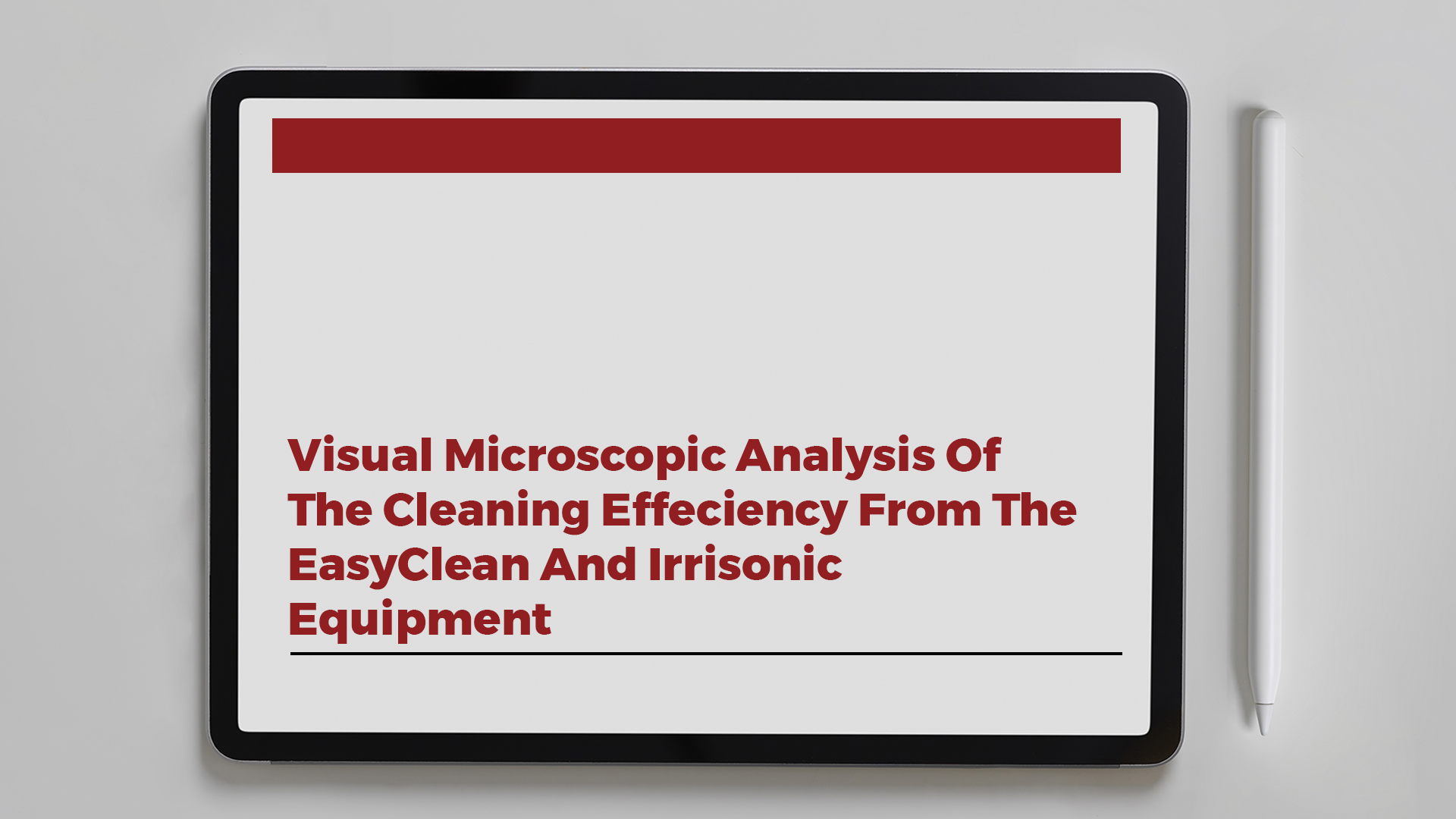 Visual Microscopic Analysis Of The Cleaning Effeciency From The ...
